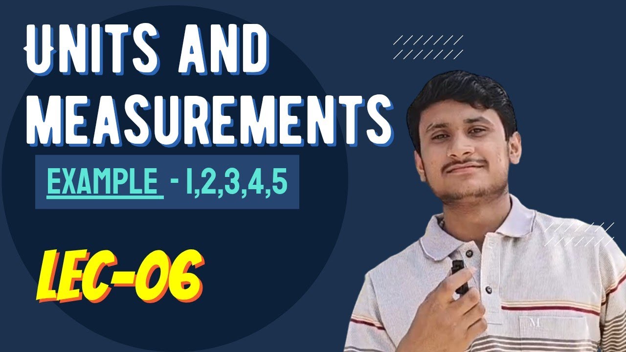 Units and measurements Examples | physics chapter 1 class 11 examples ...