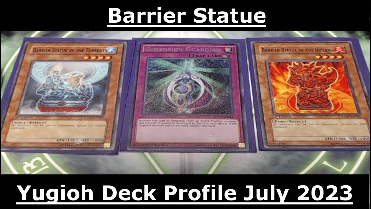 Barrier Statue Yugioh Deck Profile July 2023 - YouTube