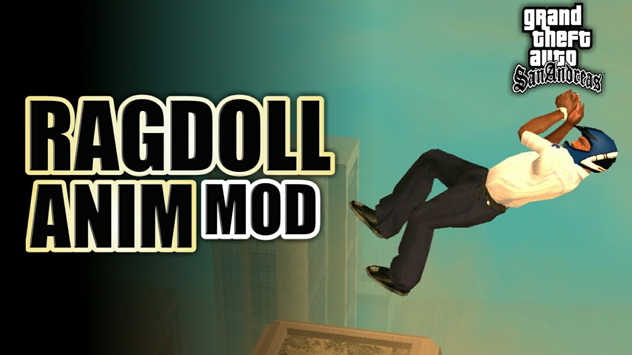 REAL RAGDOLL ANIM MOD FOR GTA SA ANDROID - YouTube