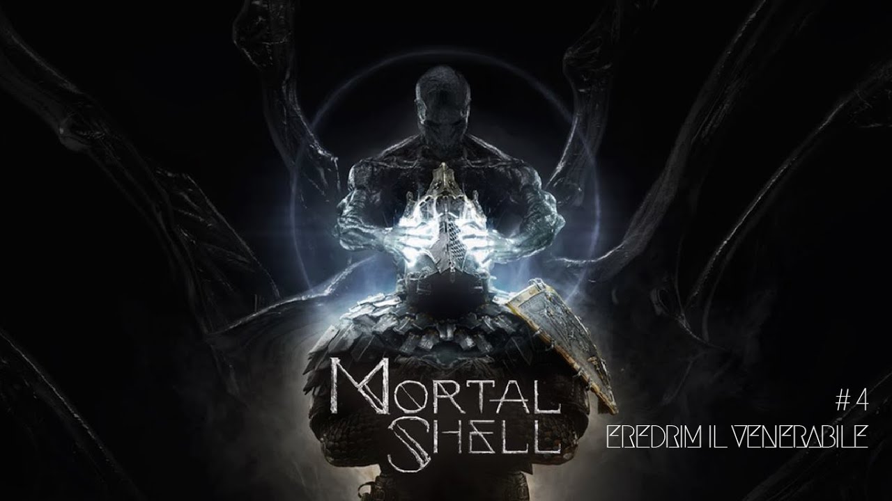 EREDRIM, il venerabile - Mortal Shell Blindrun Gameplay Walkthrough #1 ...