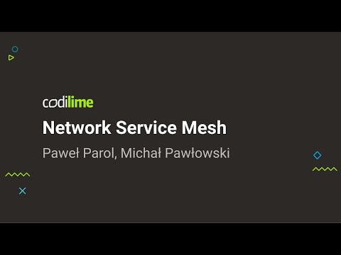 Network Service Mesh | Service Function Chaining for Cloud-native Network Functions - YouTube