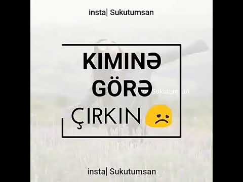 Kimine gore gozelem😊😊😊