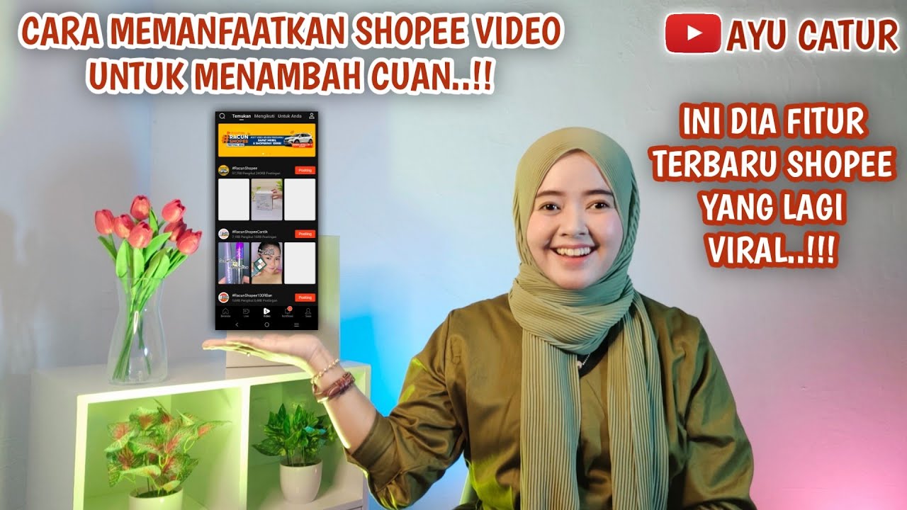 TUTORIAL BUAT SHOPEE VIDEO & CARA MEMANFAATKAN SHOPEE VIDEO UNTUK ...