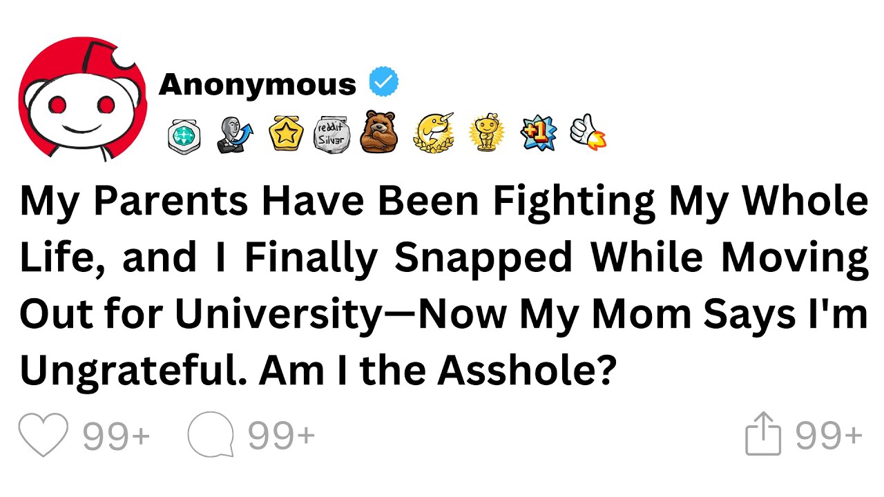 My Parents Have Been Fighting My Whole Life, and I Finally Snapped ...