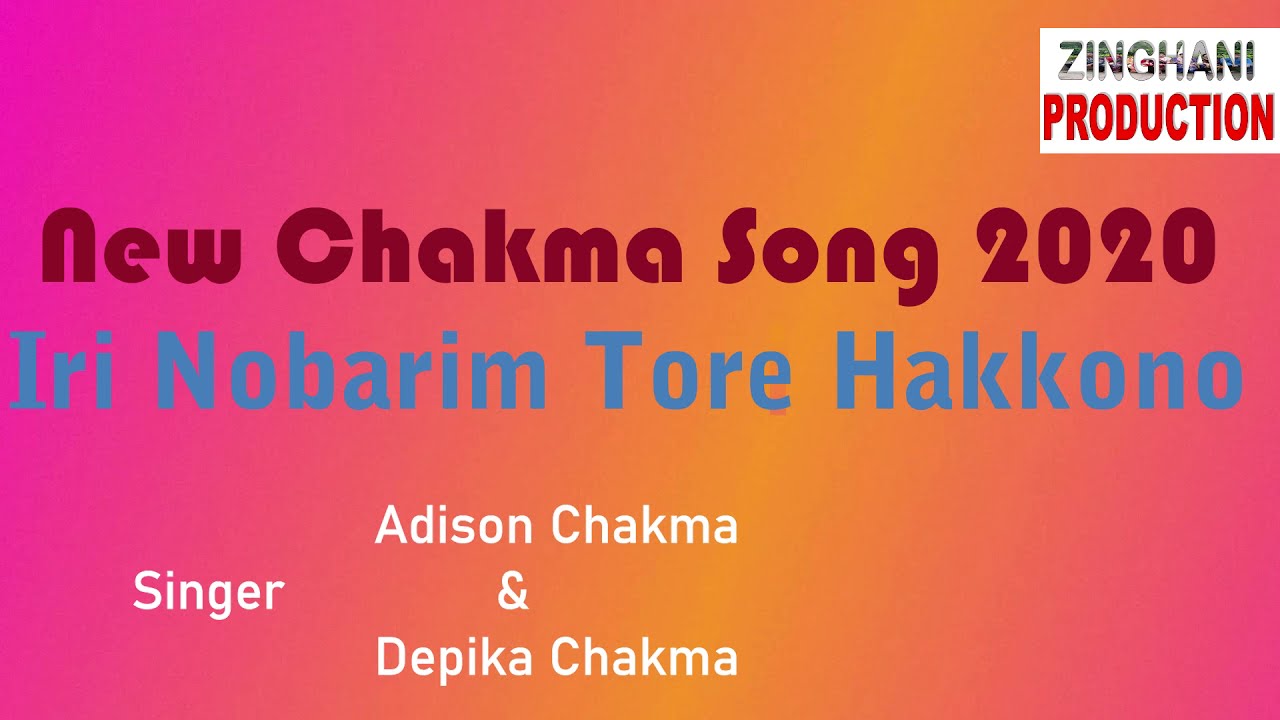 Iri Nobarim- Adison & Devika II New Chakma Song 2020 - YouTube