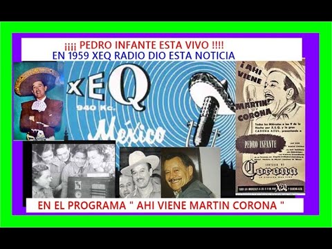 " PEDRO INFANTE VIVE " - EN 1959 EN RADIO XEQ DIERON LA NOTICIA - YouTube