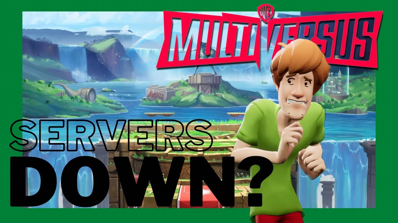 MultiVersus Servers Down? - YouTube