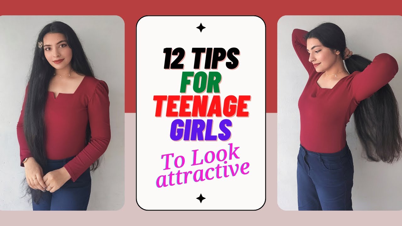 12 Tips and Hacks for TEENAGE Girls 😍 | how to look attractive and presentable in budget - YouTube