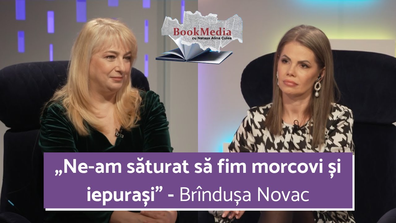 LUPTA CU SISTEMUL, CU BRÎNDUȘA NOVAC | BOOKMEDIA - NATAȘA ALINA CULEA ...