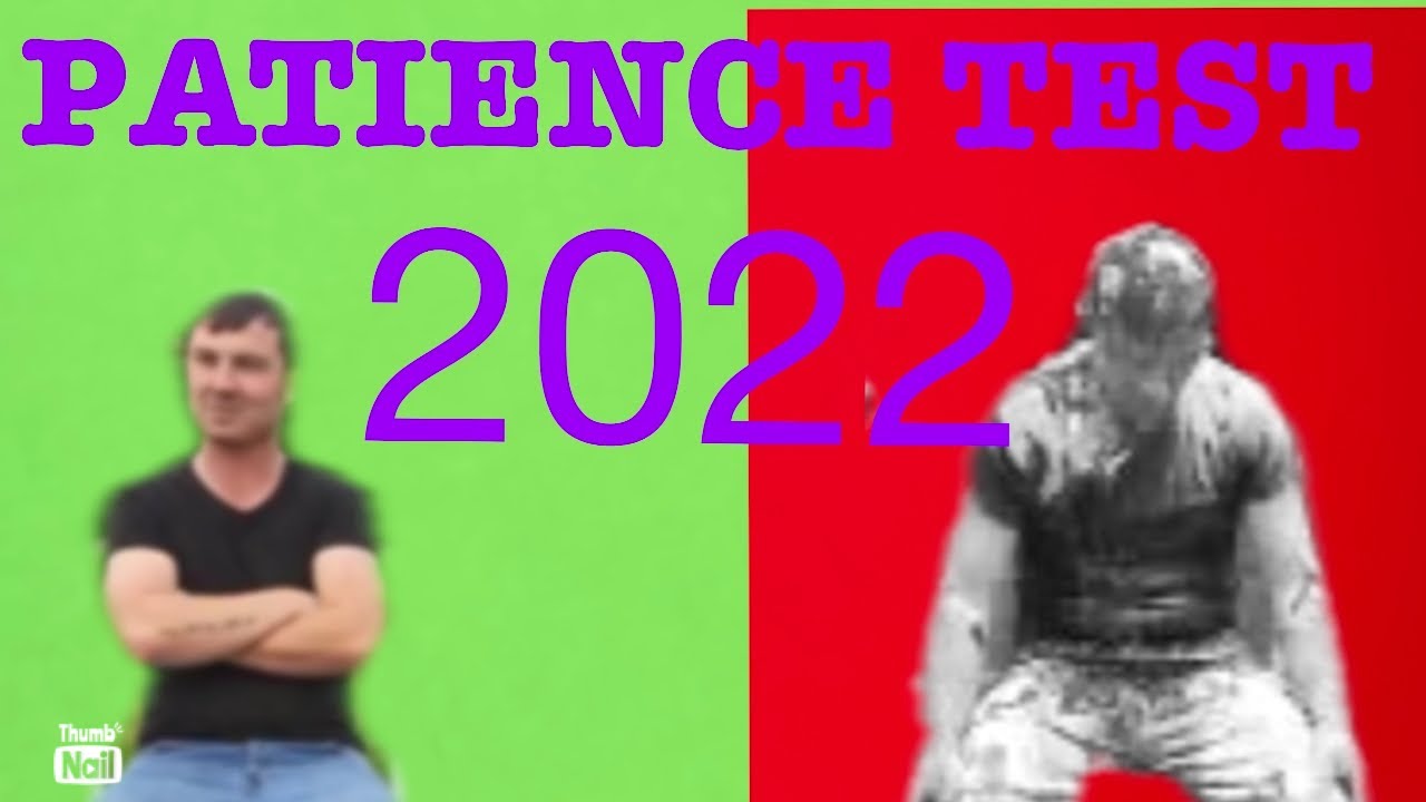 THE ULTIMATE PATIENCE TEST 2022!! - YouTube