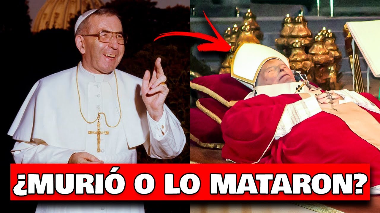 A este PAPA lo MATARON por revelar SECRETOS del Vaticano? - El día que ...