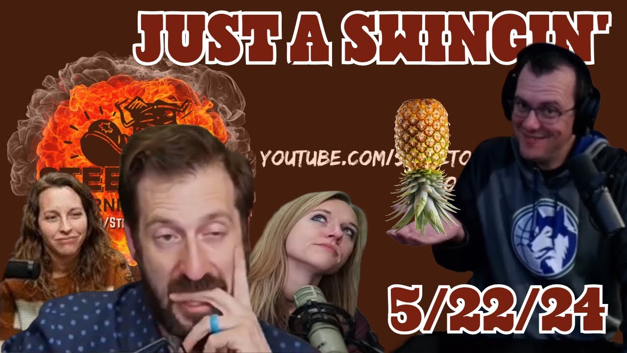 Steel Toe Evening Show; Just A Swingin" 5/22/24 - YouTube