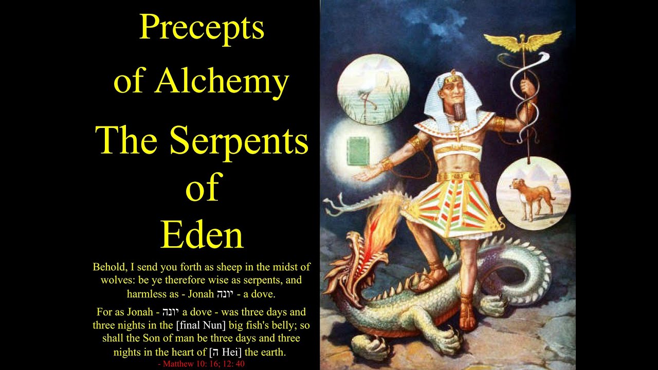 Precepts of Alchemy 02 The Serpents of Eden - YouTube