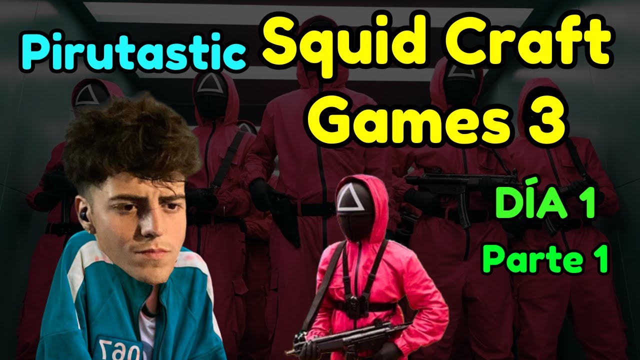 Pirutastic en los Squid Craft Games 3 | DÍA 1 - P1 - YouTube
