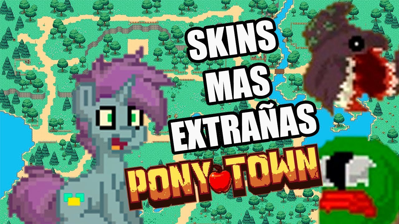 Estas Son Las Skins Mas Raras y Extrañas de PONY TOWN - YouTube