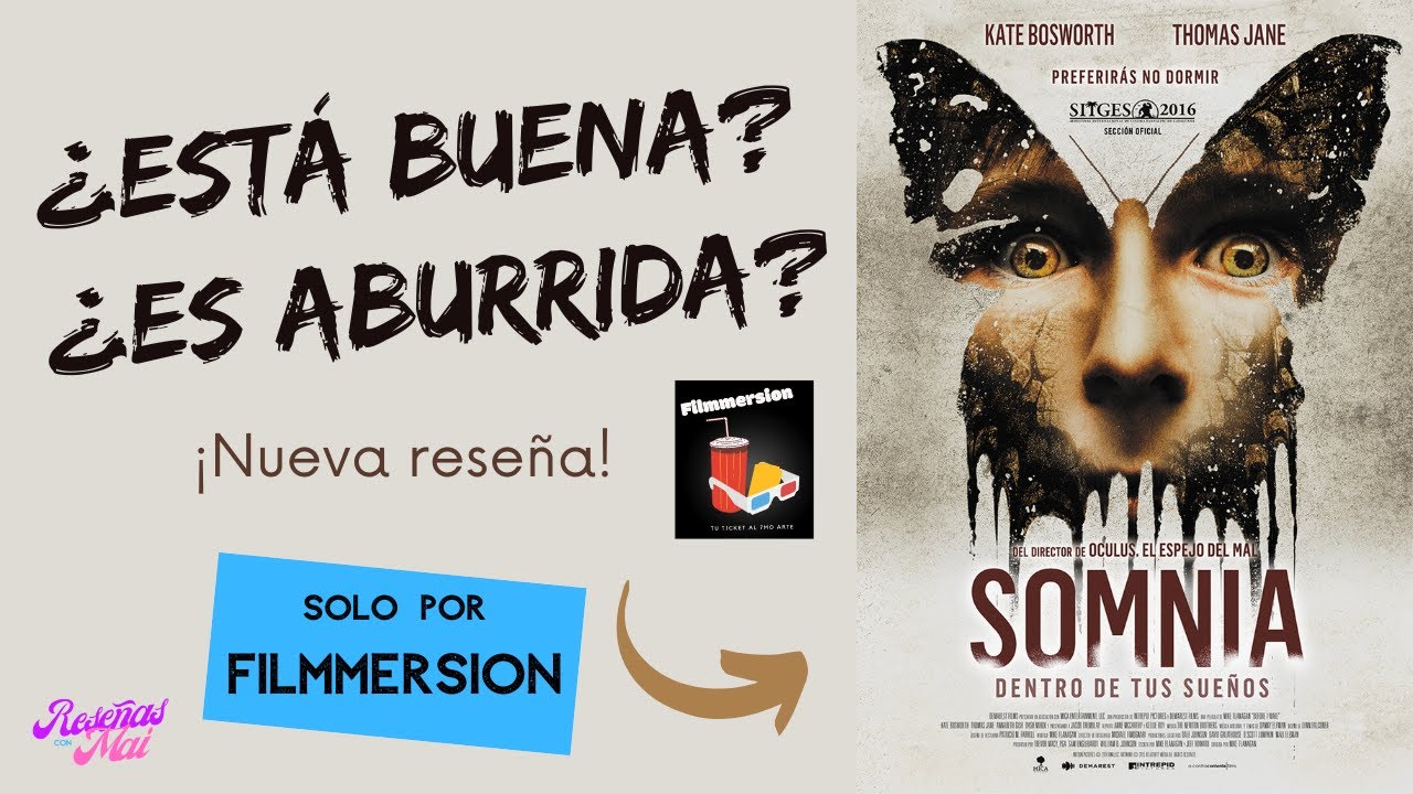 Somnia: Antes de despertar [RESEÑA] por Reseñas con Mai en FILMMERSION ...