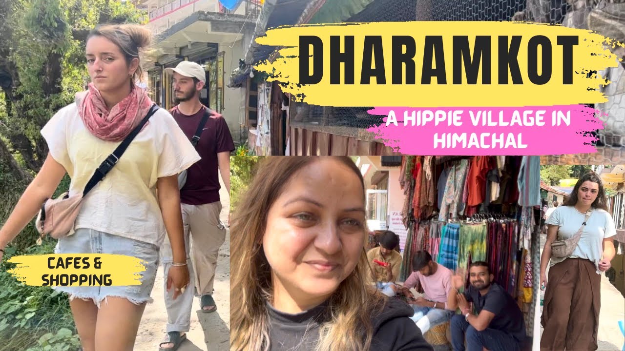 Dharamkot, A Hippie Village In Himachal | Dharamkot Cafes & Shopping ...