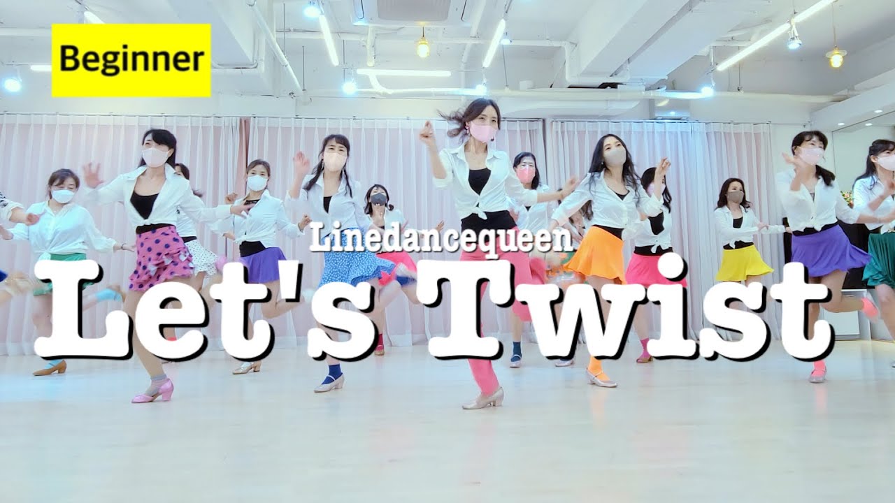 Let's Twist Line Dance / Beginner / Evonne Ng Chor / 렛츠 트위스트 라인댄스 ...