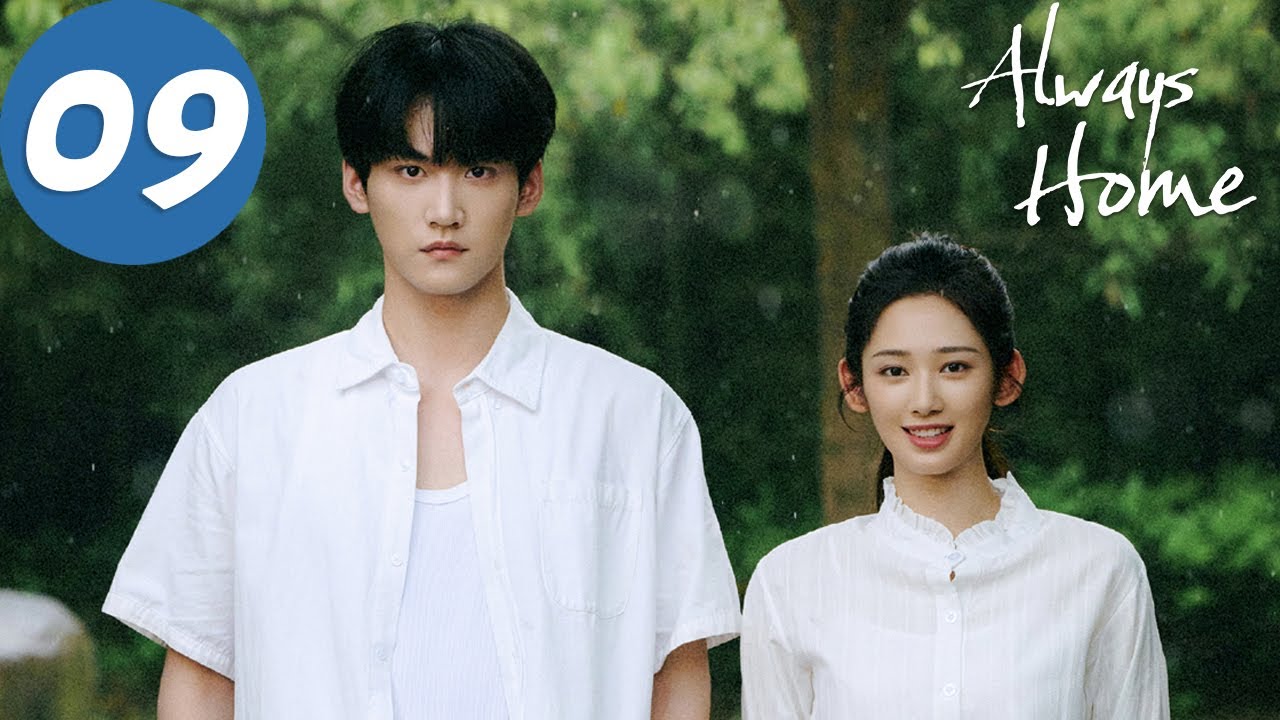 ENG SUB | Always Home | EP09 | 树下有片红房子 | Zhai Xiaowen, Zhou Keyu - YouTube