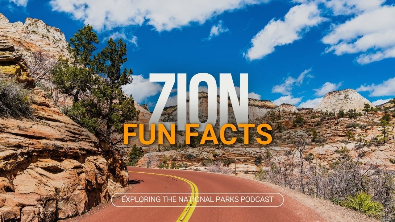 52: Zion Fun Facts - YouTube