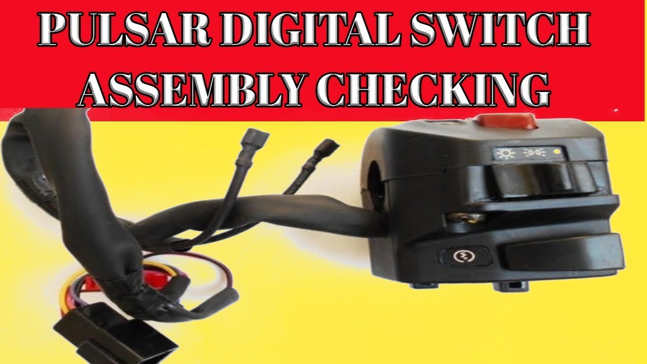 Pulsar Digital switch assembly checking. - YouTube