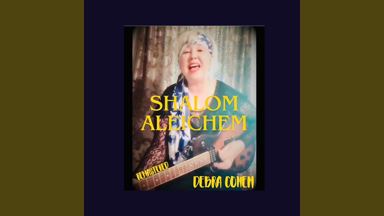 Shalom Aleichem (remastered) - YouTube