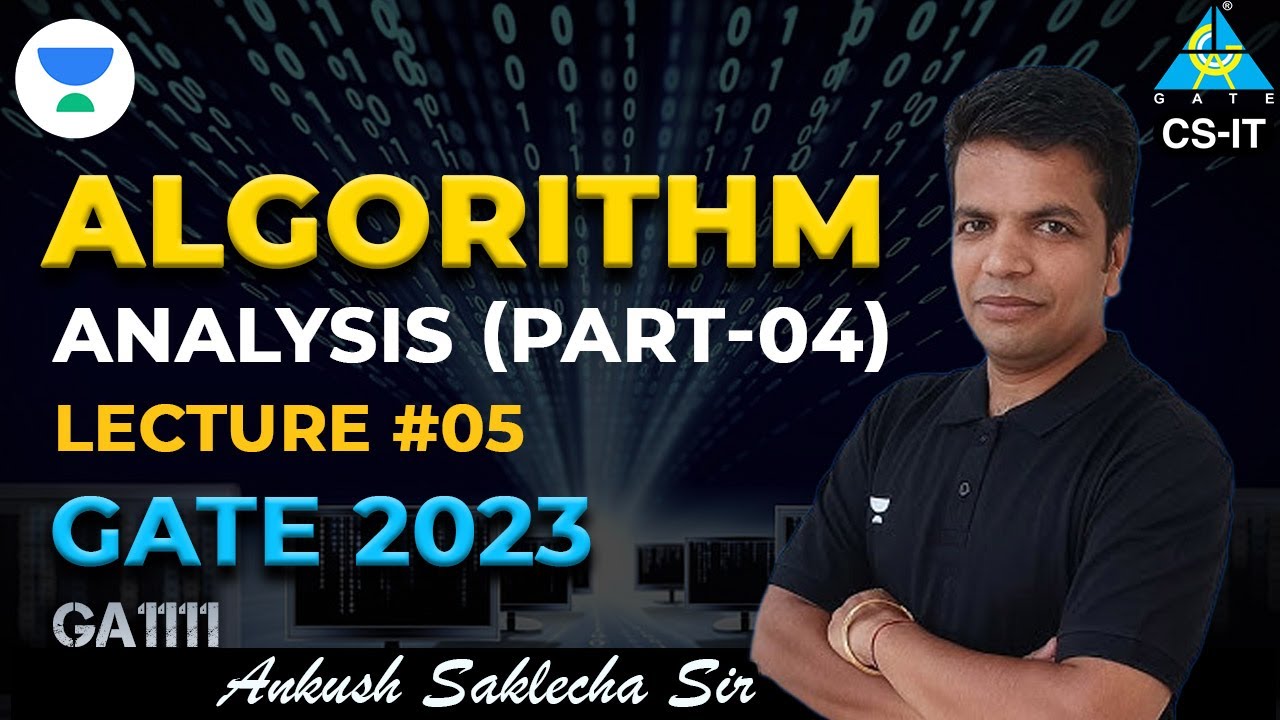 Introduction Of Algorithm Part 04 Gate 2023 By Ankush Saklecha Sir Youtube