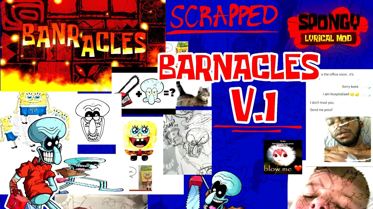 Barnacles V1 SCRAPPED/UNFINISHED (Spongy Lyrical Mod OST) - YouTube