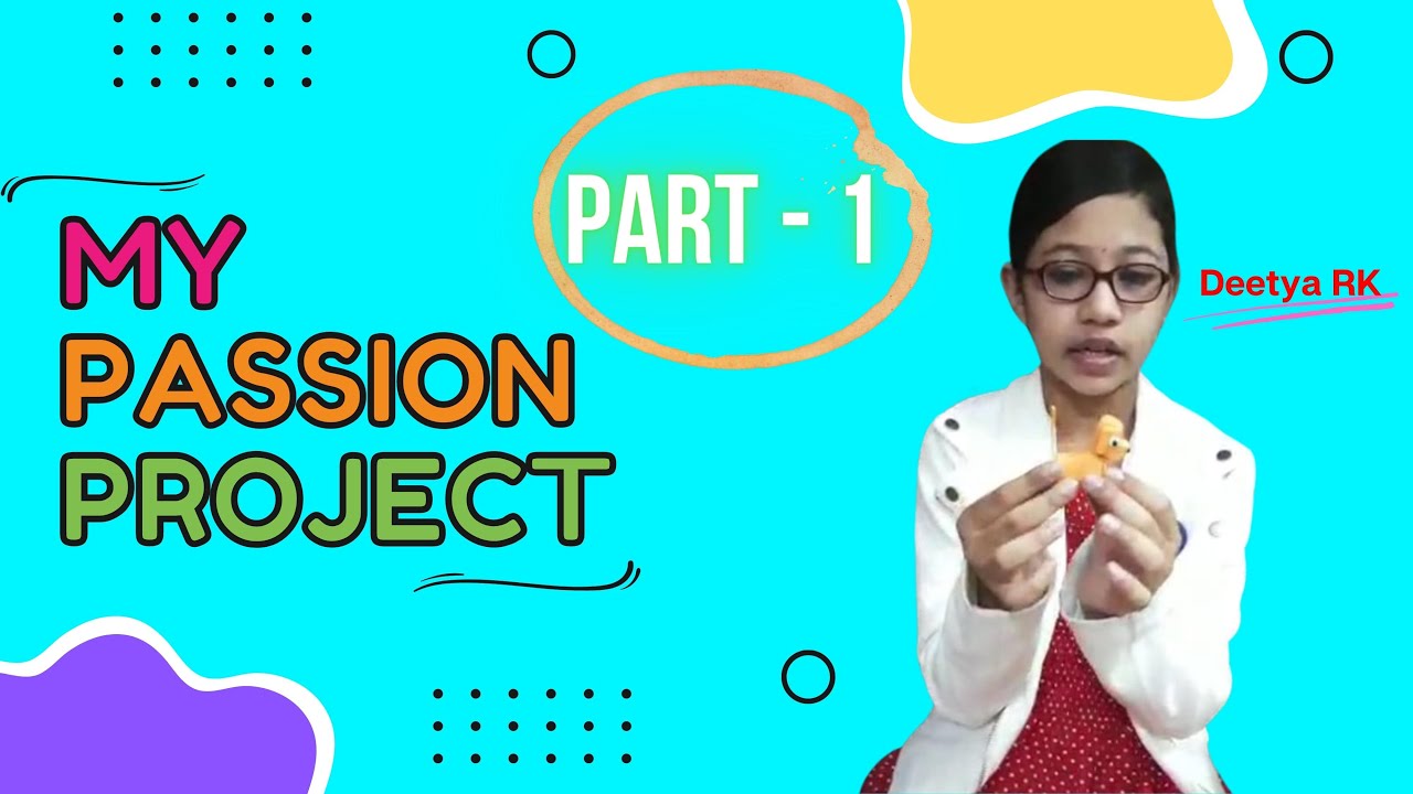 My Passion Project | Part - 1 - YouTube