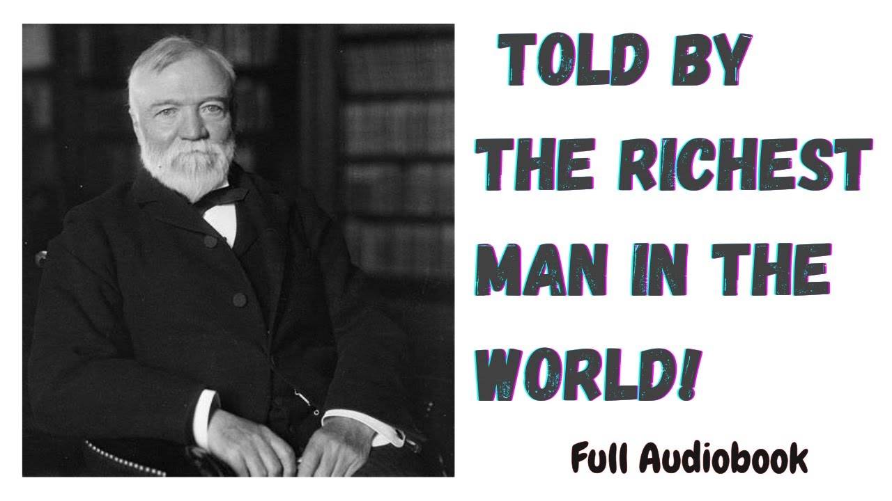 The Gospel Of Wealth By Andrew Carnegie. FREE AUDIOBOOK - YouTube