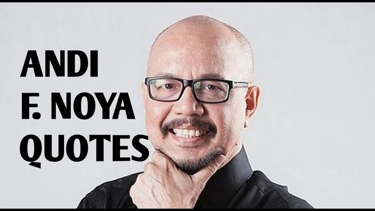 ANDI F. NOYA INSPIRATIONAL QUOTES. (KUTIPAN INSPIRATIF ANDI F. NOYA ...