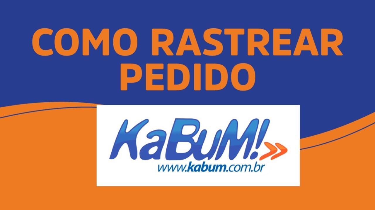 RASTREAR PEDIDO KABUM | Código de Rastreio e Transportadoras - YouTube