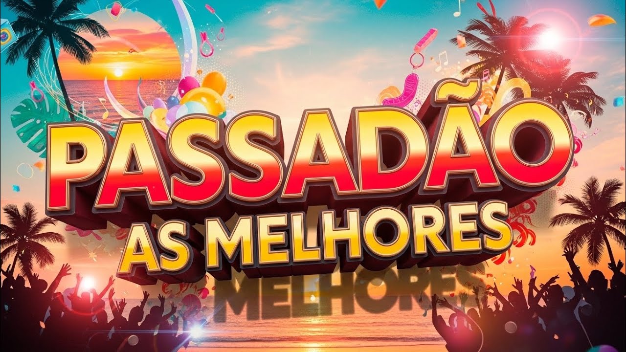 PASSADÃO - AS PRINCIPAIS PRA RECORDAR - YouTube