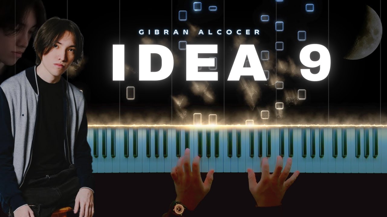 Idea 9 - Gibran Alcocer (Piano Cover) - YouTube