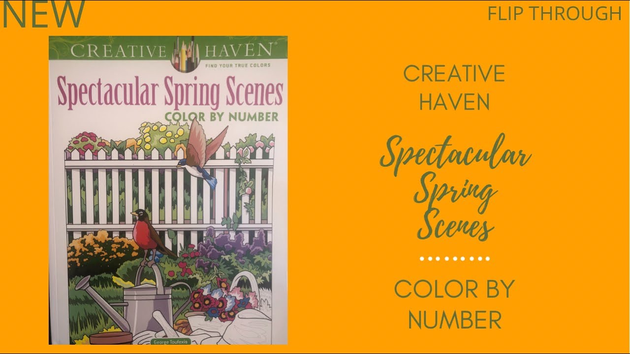Creative Haven Spectacular Spring Scenes Color By Number By George ...