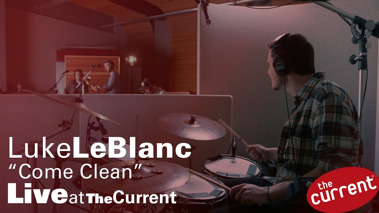 Luke LeBlanc – Come Clean (live for The Current) - YouTube
