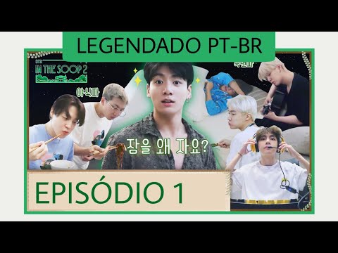 BTS In The Soop EP. 1 e 2 LEGENDADO