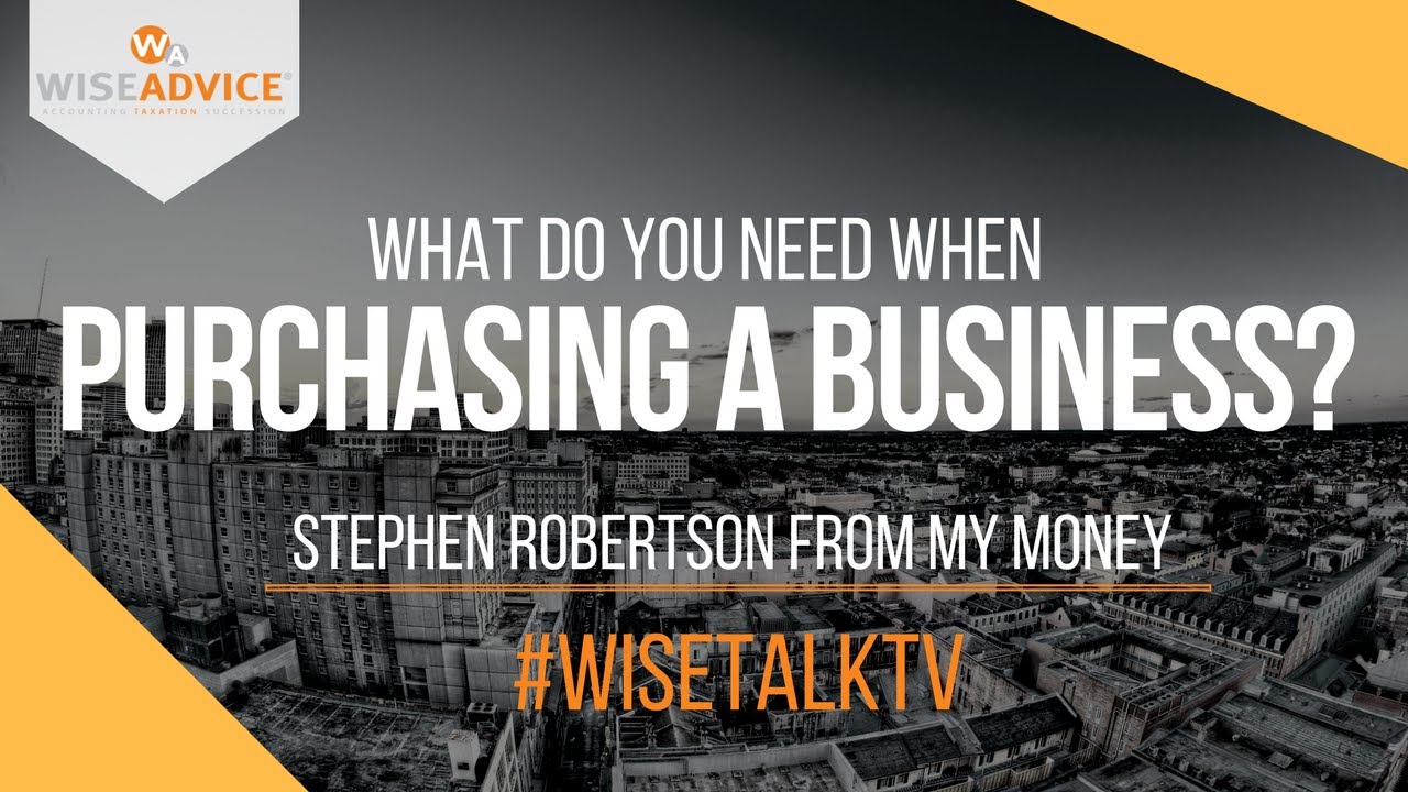 What do you need when purchasing a business? - YouTube