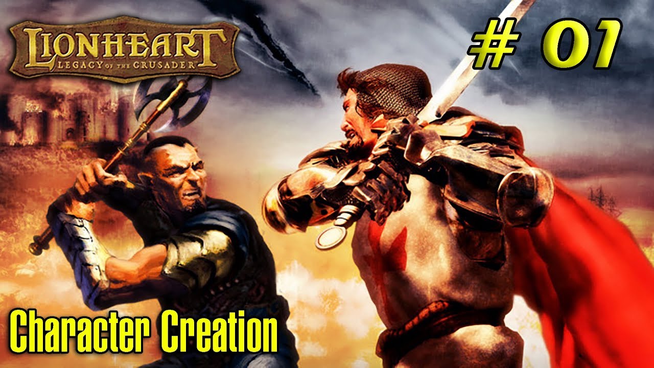 Lionheart: Legacy of the Crusader Gameplay | 01 | Character Creation ...