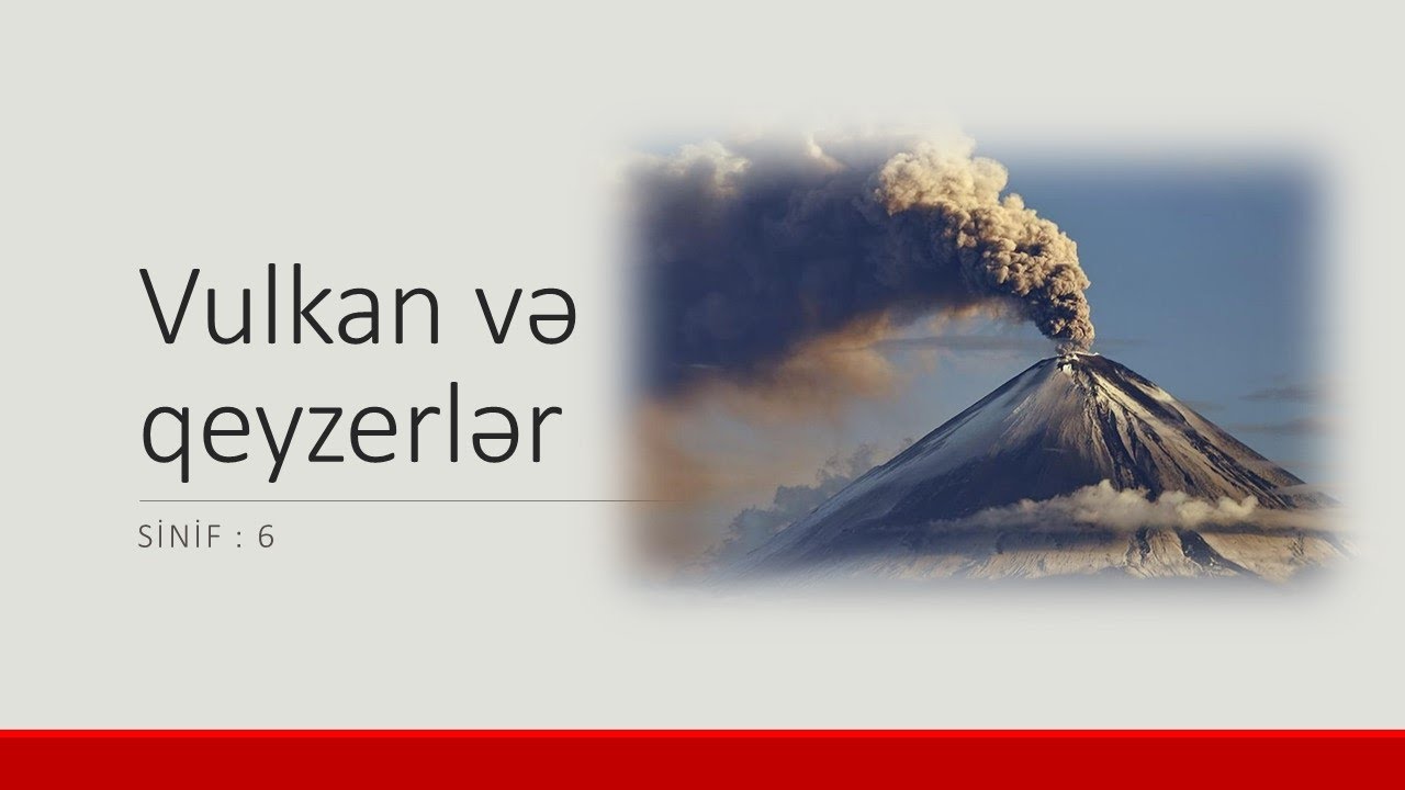 Yerin bərk təbəqəsi. Vulkanlar və Qeyzerlər. - YouTube