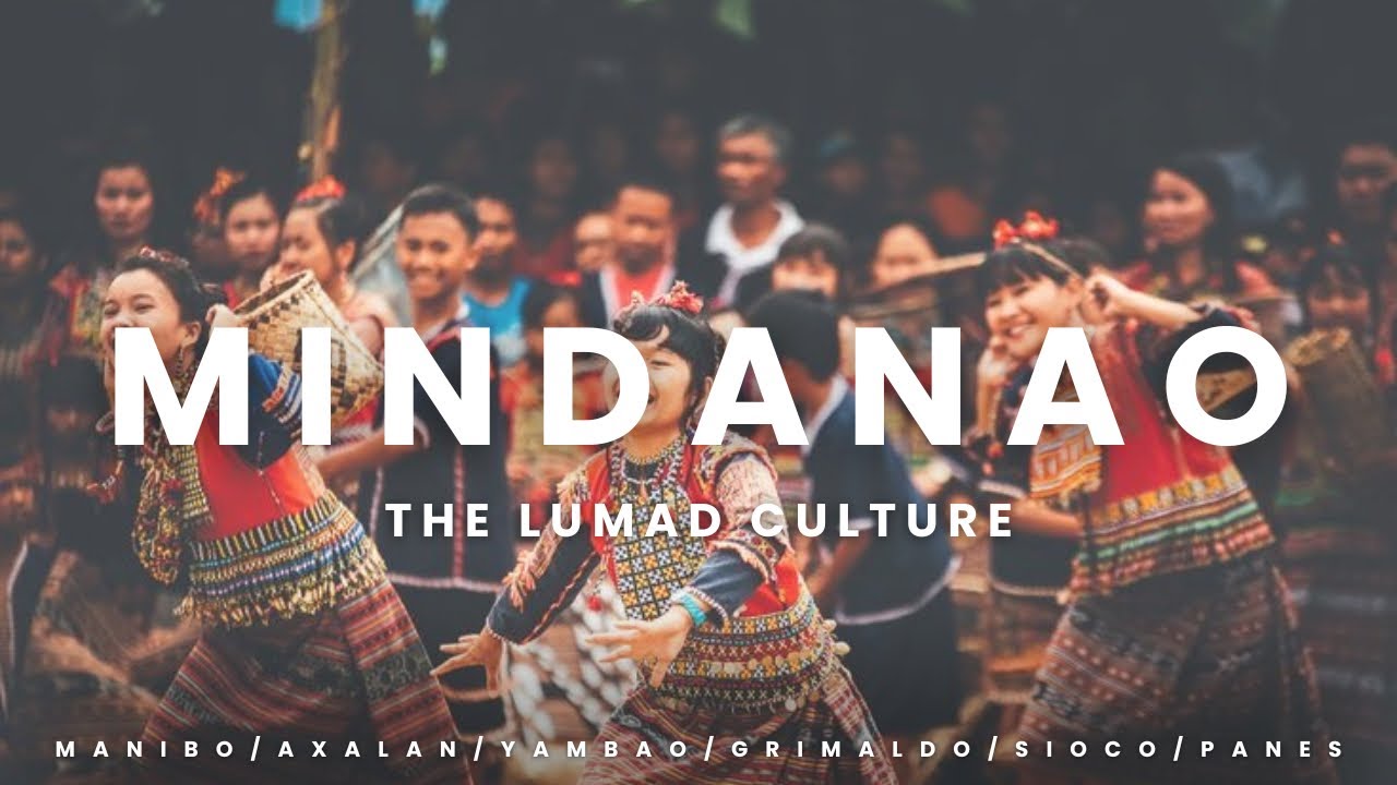 MINDANAO: THE LUMAD CULTURE by GROUP 3 - YouTube