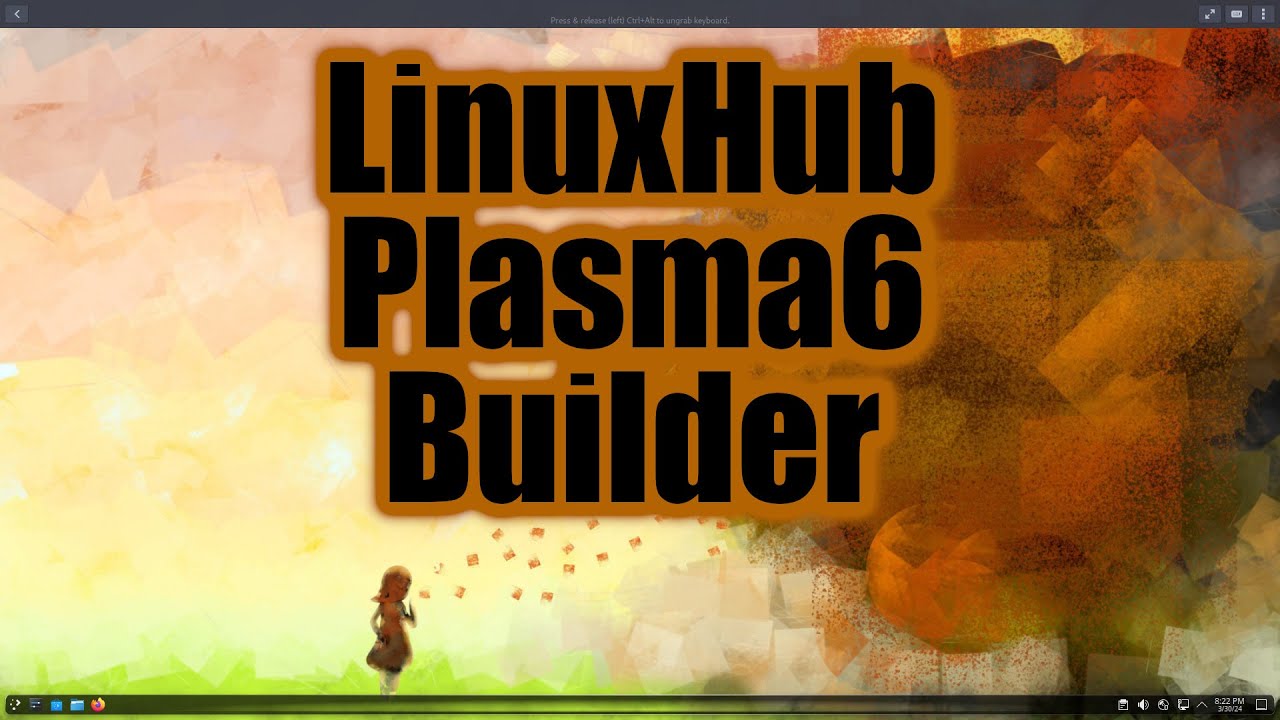 Make Your Own Plasma6 Arch Distro with LinuxHub Builder - YouTube