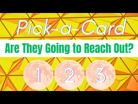 Pick-a-Card: 🧡 Are They Going to Reach Out? (Any Person) - YouTube