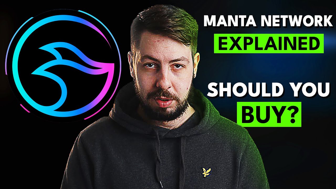 MANTA NETWORK EXPLAINED: 7 THINGS YOU NEED TO KNOW BEFORE BUYING ...