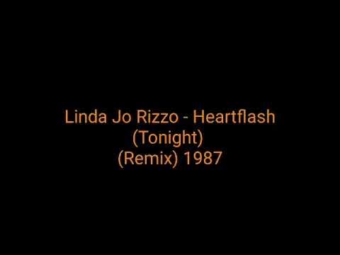 Linda Jo Rizzo - Heartflash (Tonight) (Remix) 1987_italo disco - YouTube