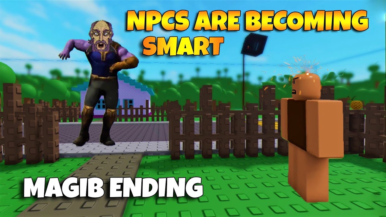 ROBLOX NPCs are becoming smart! - MAGIB ENDING [FAKE] - YouTube