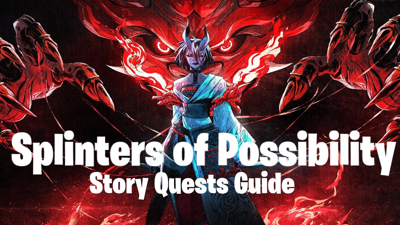 Splinters of Possibility Story Quests Guide[C6S1] - YouTube
