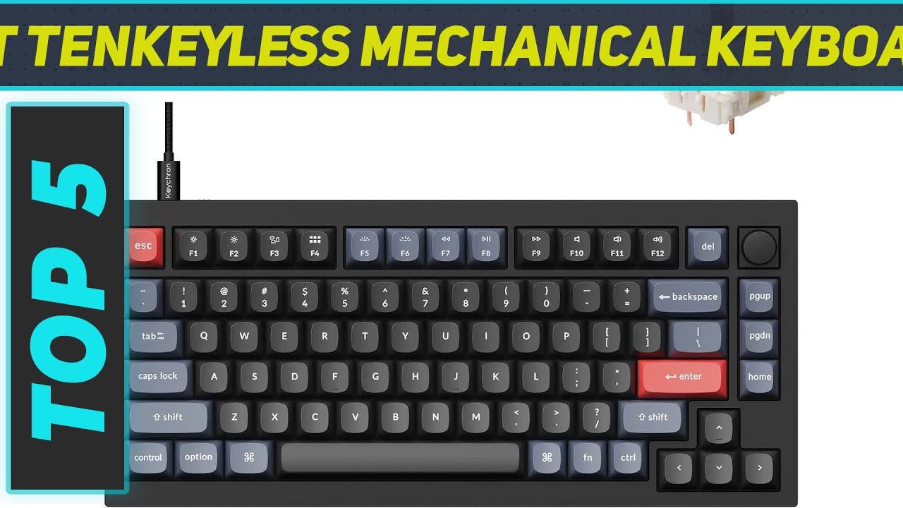 Top 5 Best Tenkeyless Mechanical Keyboards 2024 - YouTube