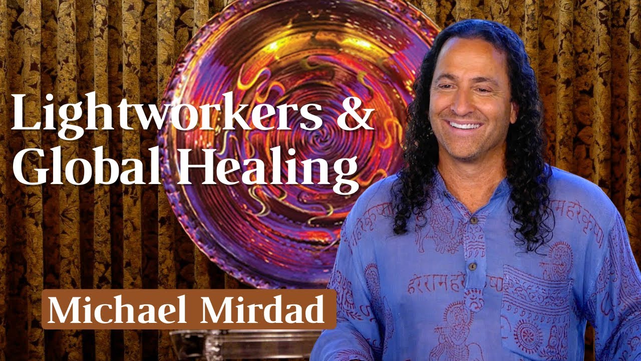 Lightworkers & Global Healing - YouTube