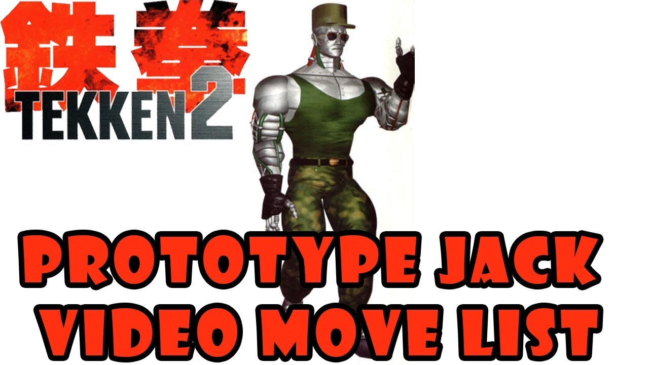 Tekken 2 - Prototype Jack Video Move List (Quick Showcase) - YouTube